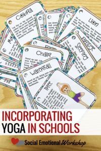 Incorporating Yoga in Schools - Social Emotional Workshop