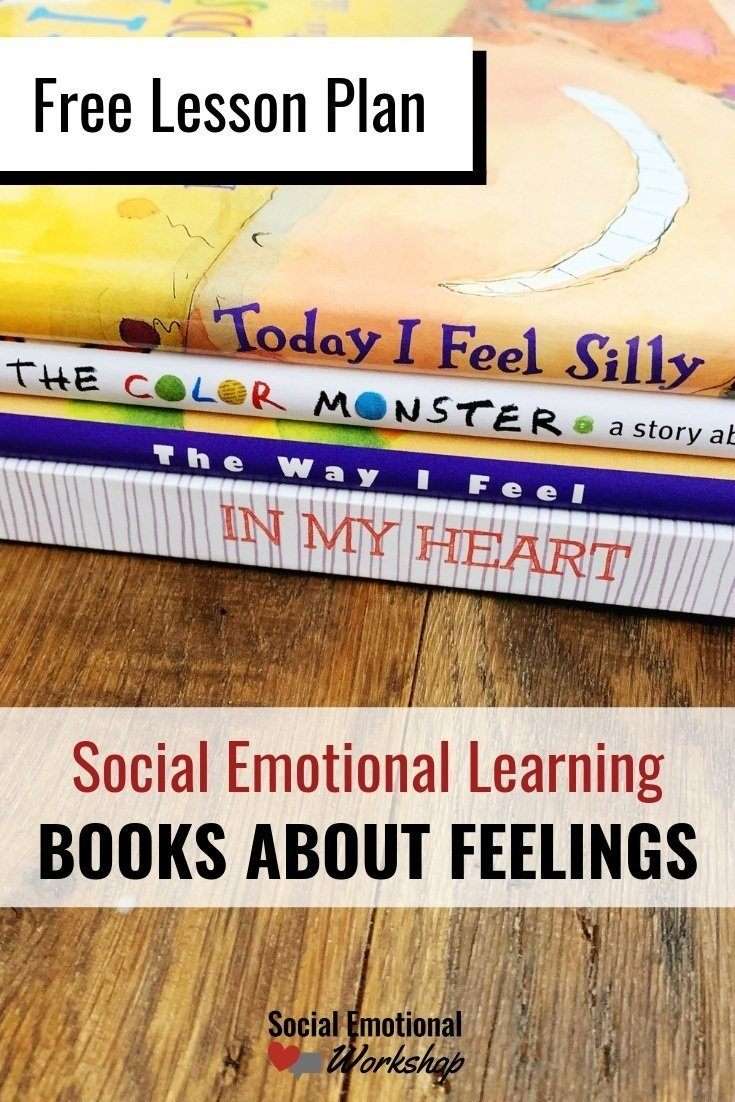 Lessons and Books About Feelings | Social Emotional Workshop