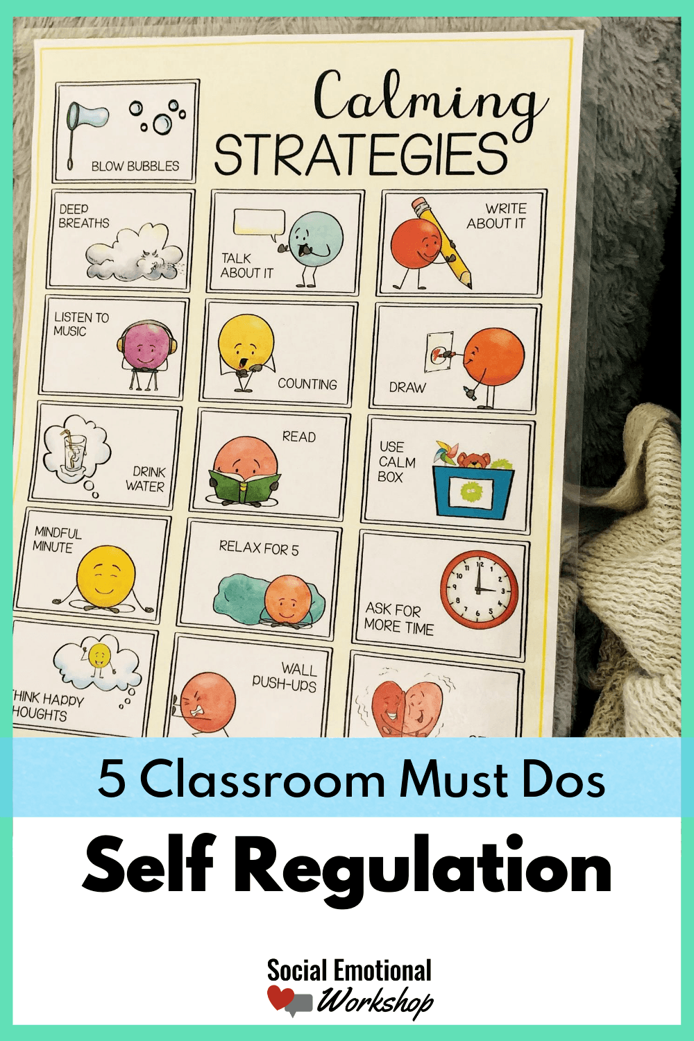 5 Self-Regulation Musts For Your Classroom | Social Emotional Workshop