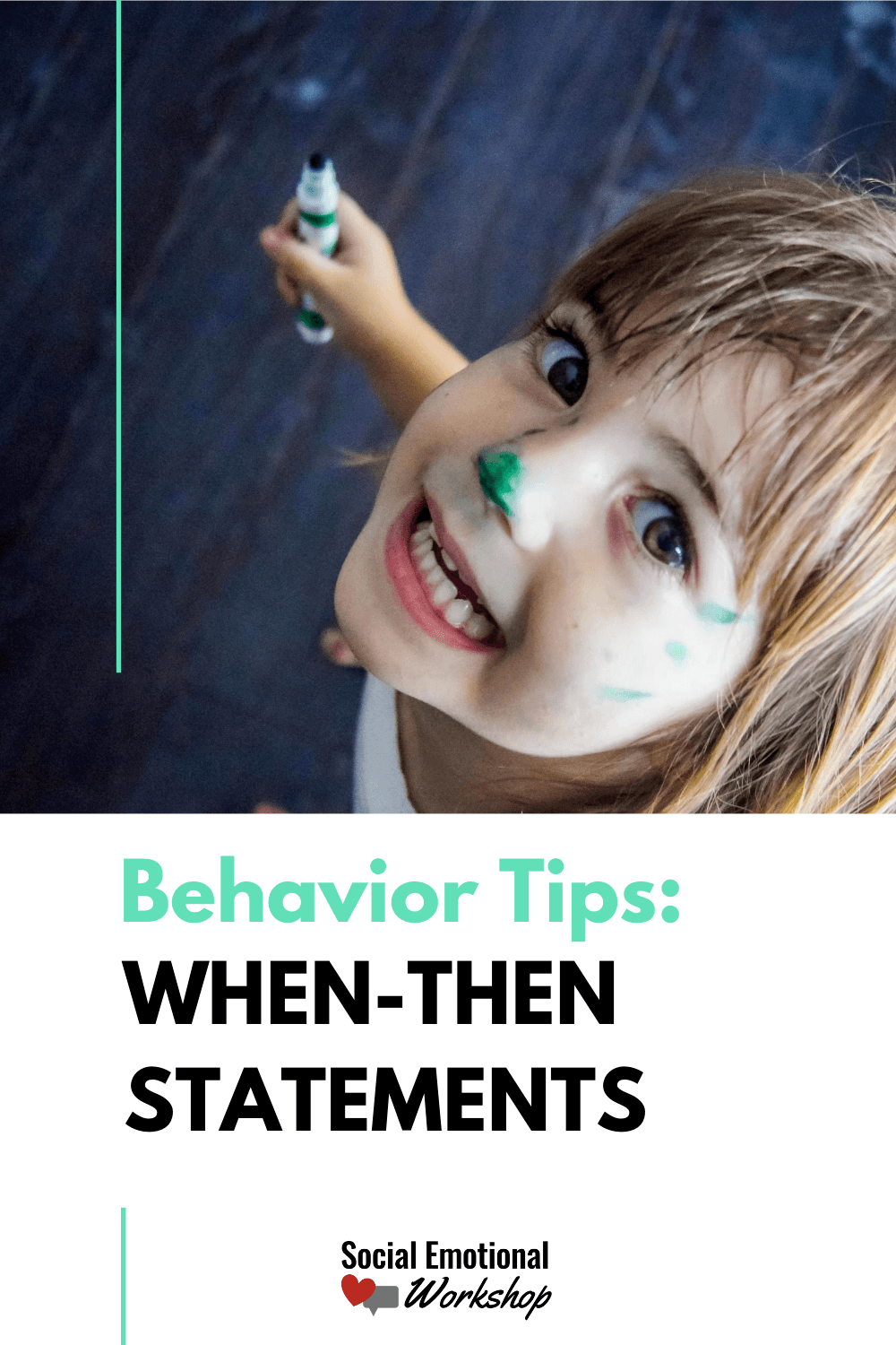 Simple Behavior Management Strategies: When – Then | Social Emotional ...