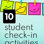 10 Student Check-In Activities to Connect and Understand - Social ...