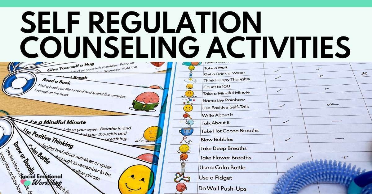 Best Counseling Activities for Self Regulation Skills | Social ...