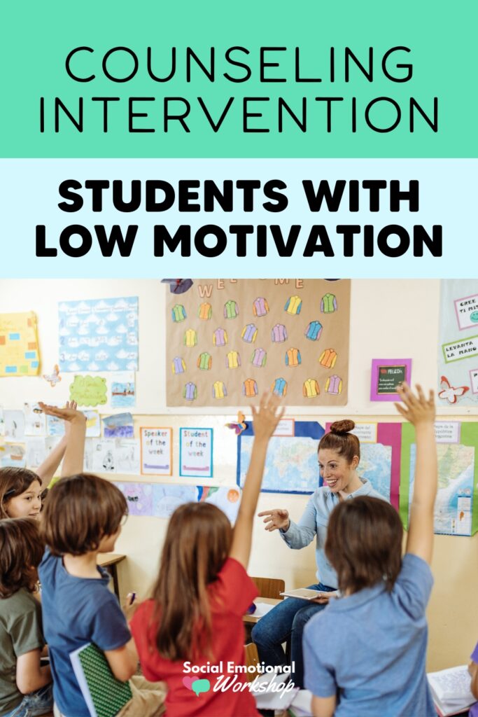 How School Counselors Can Help Students Overcome Low Motivation ...