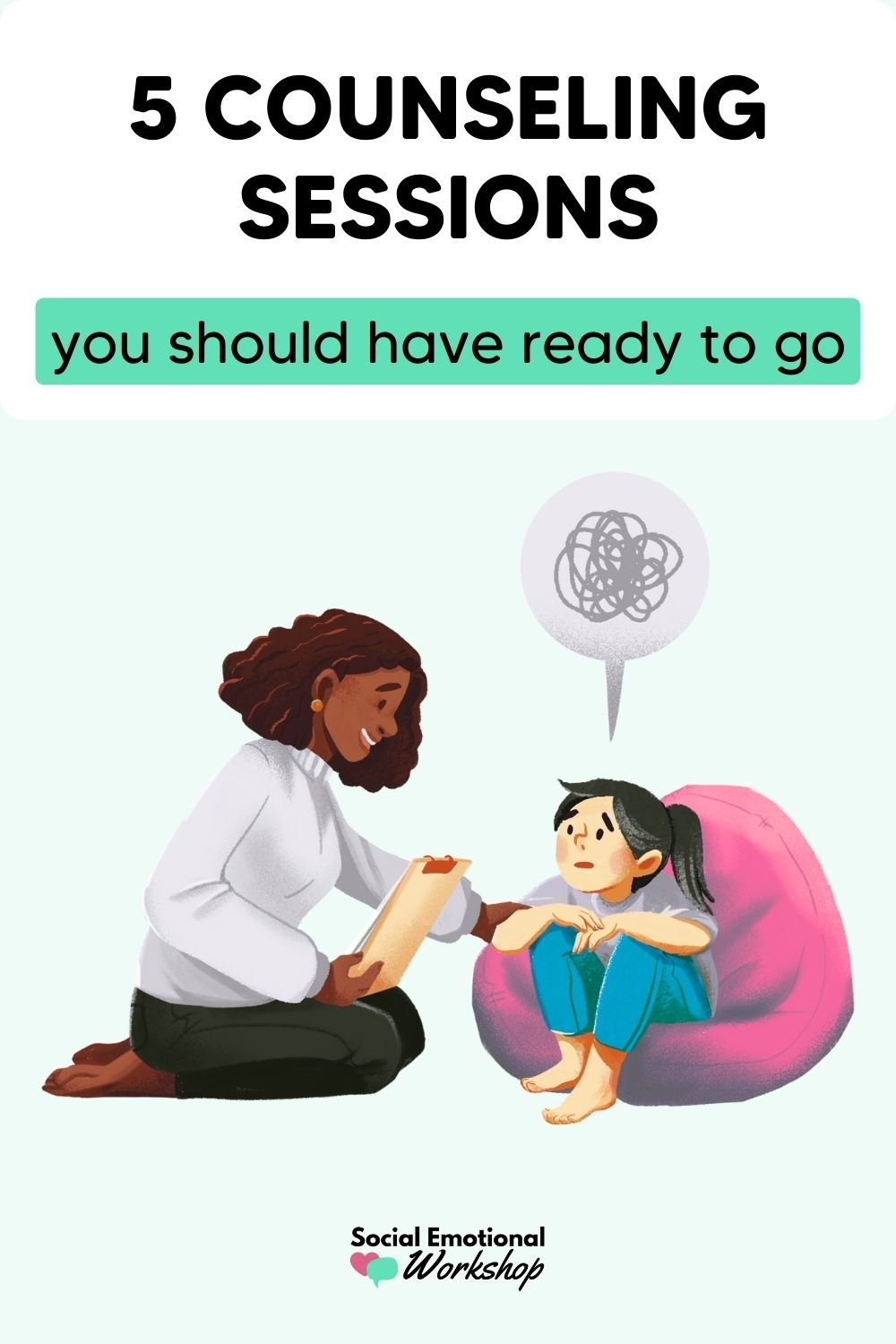 5 Counseling Sessions You Should Have Ready to Go | Social Emotional ...